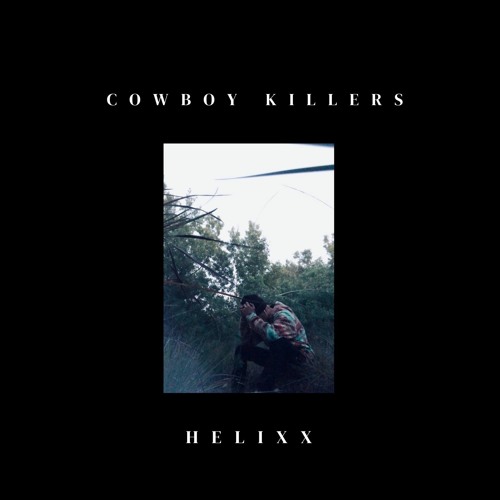 Stream COWBOY KILLERS TEASER by Helixx | Listen online for free on ...