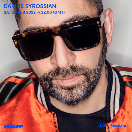 Stream Darius Syrossian - 26 February 2022 by Rinse FM | Listen online ...