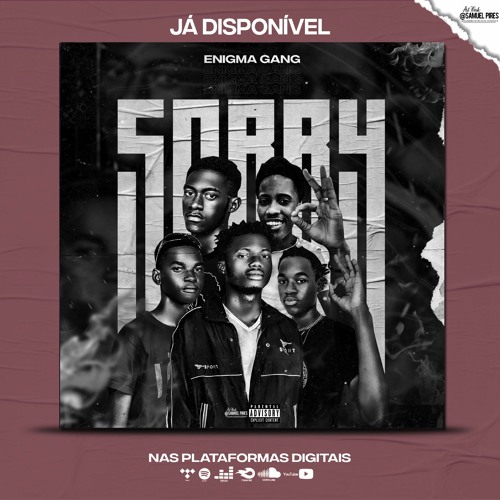 Stream Enigma Gang - Sorry [Prod.by Hansen Akilez] by Enigma Gang ...