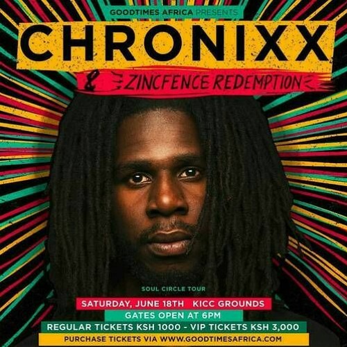 Stream Chronixx Chronology Tour (Kenya) by Hecklers Inc/Di Phoenix ...