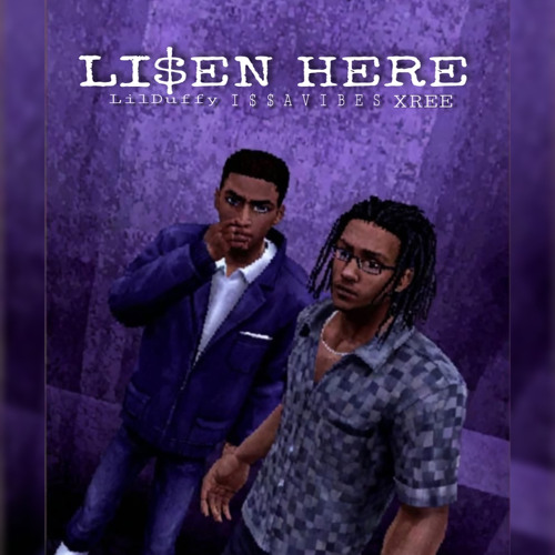 Stream LI$TEN HERE! feat. I$$AVIBES & XREE by Lil Duffy | Listen online ...