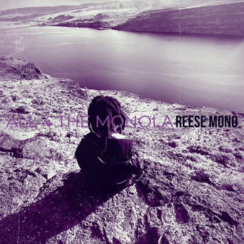 Stream All 4 The Monola - Single by REESE MONO | Listen online for free ...