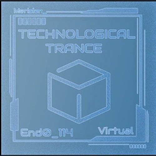 Listen To Sols Rng Technological Trance Made By End0 114 By Yhn In