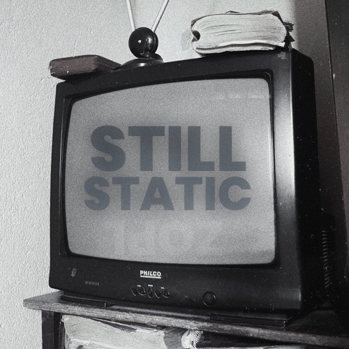 Stream Zakk - Still Static by Zakk | Listen online for free on SoundCloud