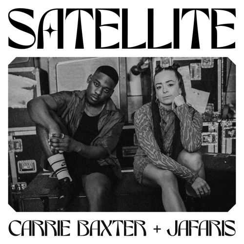 Stream Satellite (feat Jafaris) by Carrie Baxter | Listen online for free on SoundCloud