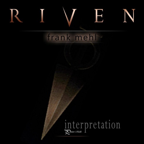 Stream Riven (Moiety Caves) by Frank Mehl | Listen online for free on ...