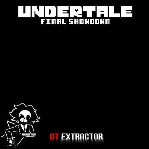 Stream LOBBY - DT Extractor by UNDERTALE: Final Showdown | Listen ...