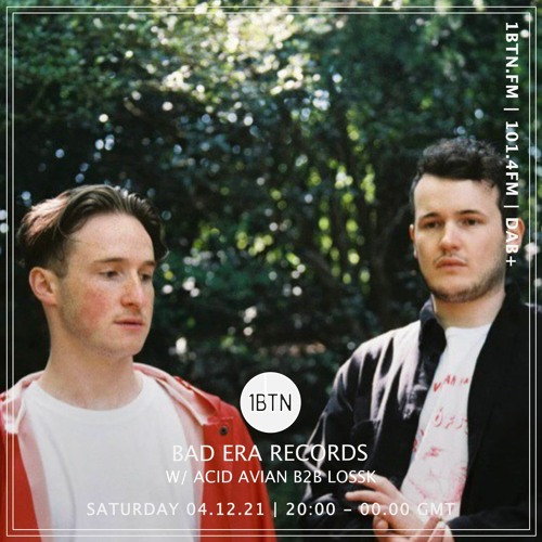 Stream Bad Era Records with Acid Alvin & Loosk - 04.11.2021 by 1BTN ...