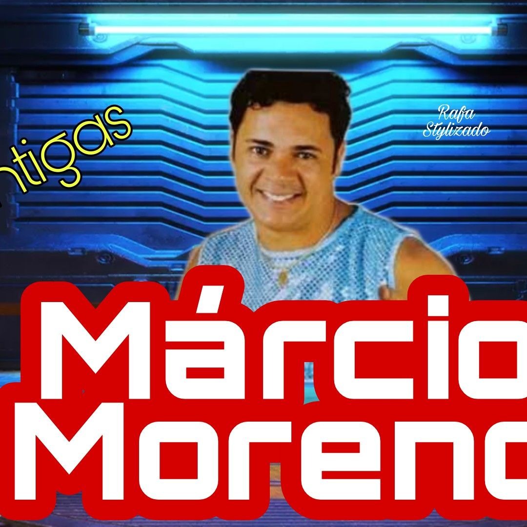 Stream episode Márcio moreno antigas by Rafa Stylizado podcast | Listen ...
