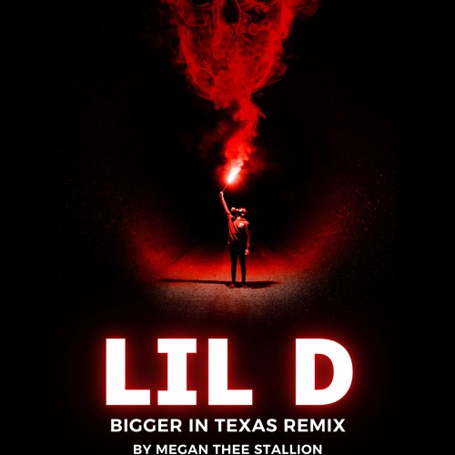 Stream Bigger in Texas remix by lil d | Listen online for free on ...