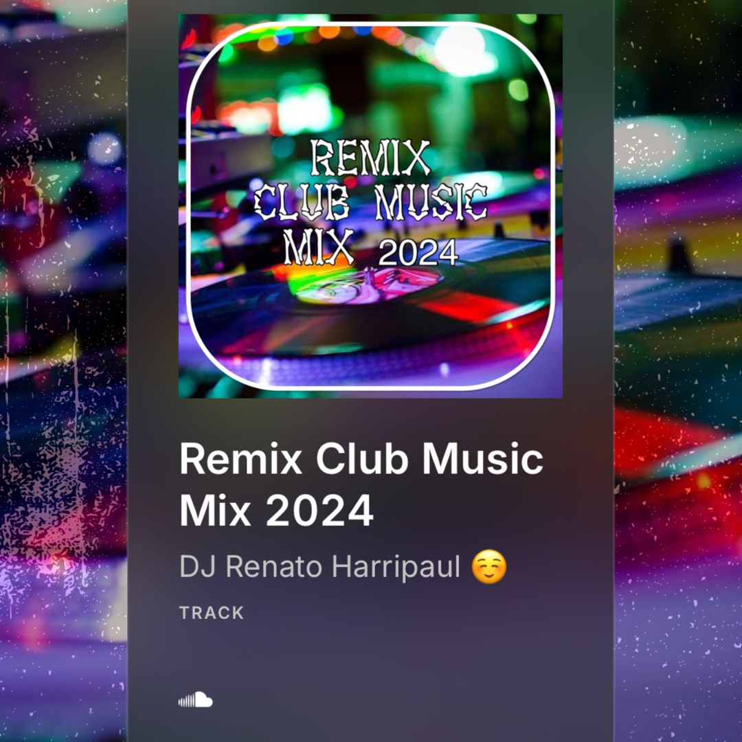 Stream Remix Club Music Mix 2024 by DJ Renato Harripaul ☺ | Listen ...