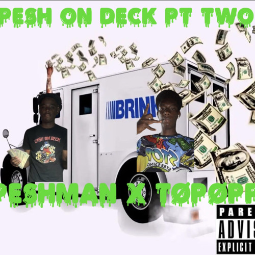 Stream PESHMAN-peshondeckpt2ftTØPØPP by KILLIN THE RATS RECORDS ...
