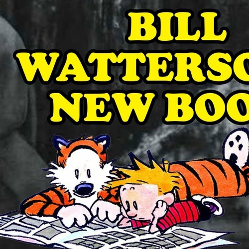 Stream BILL WATTERSON and John Kascht's New Book, The MYSTERIES! WTF Is ...