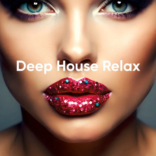 Stream Deep House Relax - Elegant Chilled Beats Mix 2024 by M-Sol DEEP ...