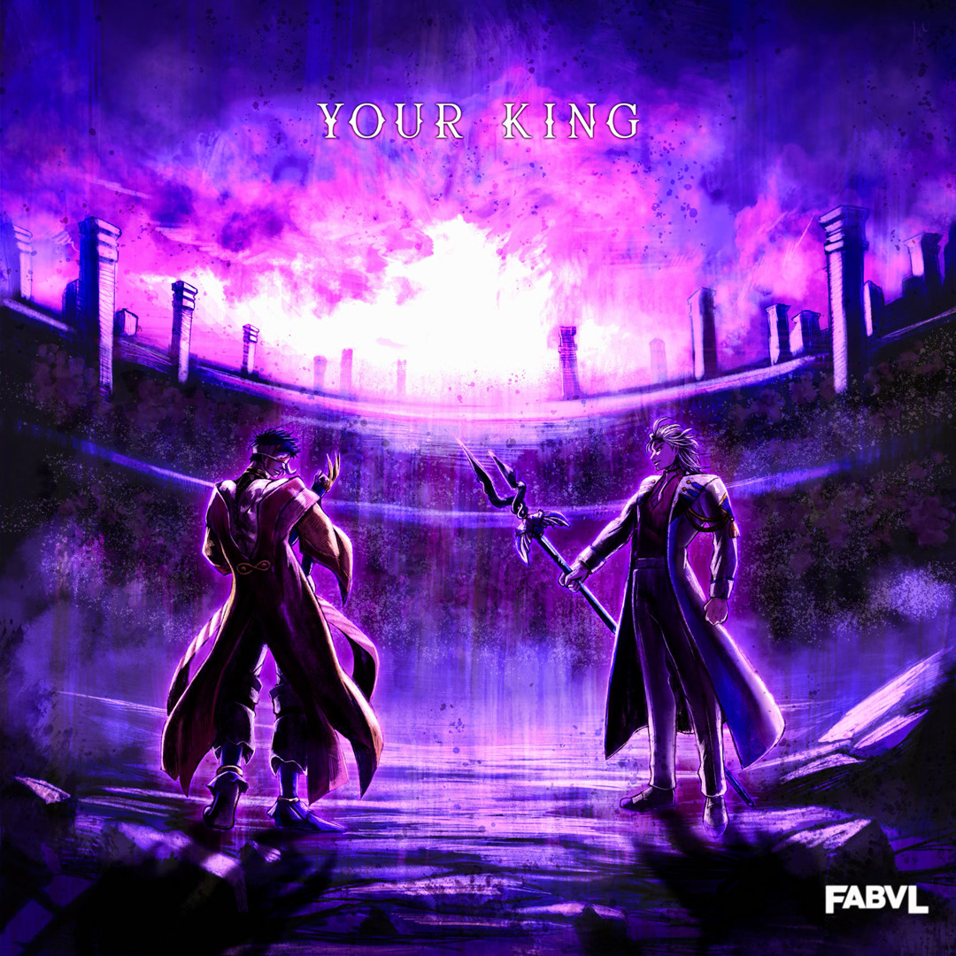 Stream Your King by FabvL | Listen online for free on SoundCloud