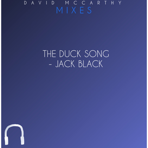 Stream episode The Duck Song - Jack Black (EXPLICIT) by DvdM podcast ...