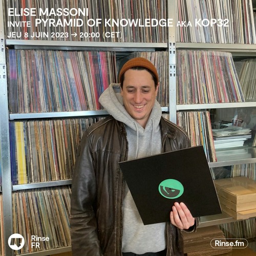 Stream Elise Massoni invite Pyramid of Knowledge aka KOP32 - 08 Juin ...