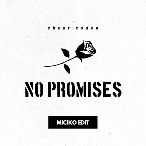 Stream No Promises - ( MICIKO EDIT ) Normal Pitch Klik = Buy free by ...