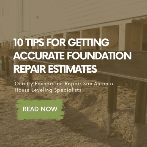 Stream 10 Tips for Getting Accurate Foundation Repair Estimates from ...