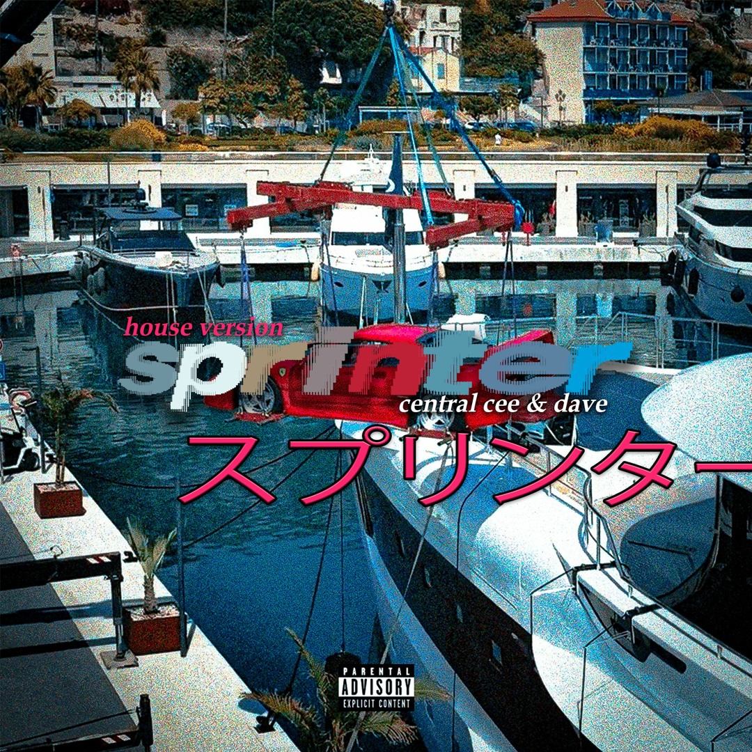 Stream Central Cee & Dave - Sprinter (House Version by Karma) by znX 2. ...