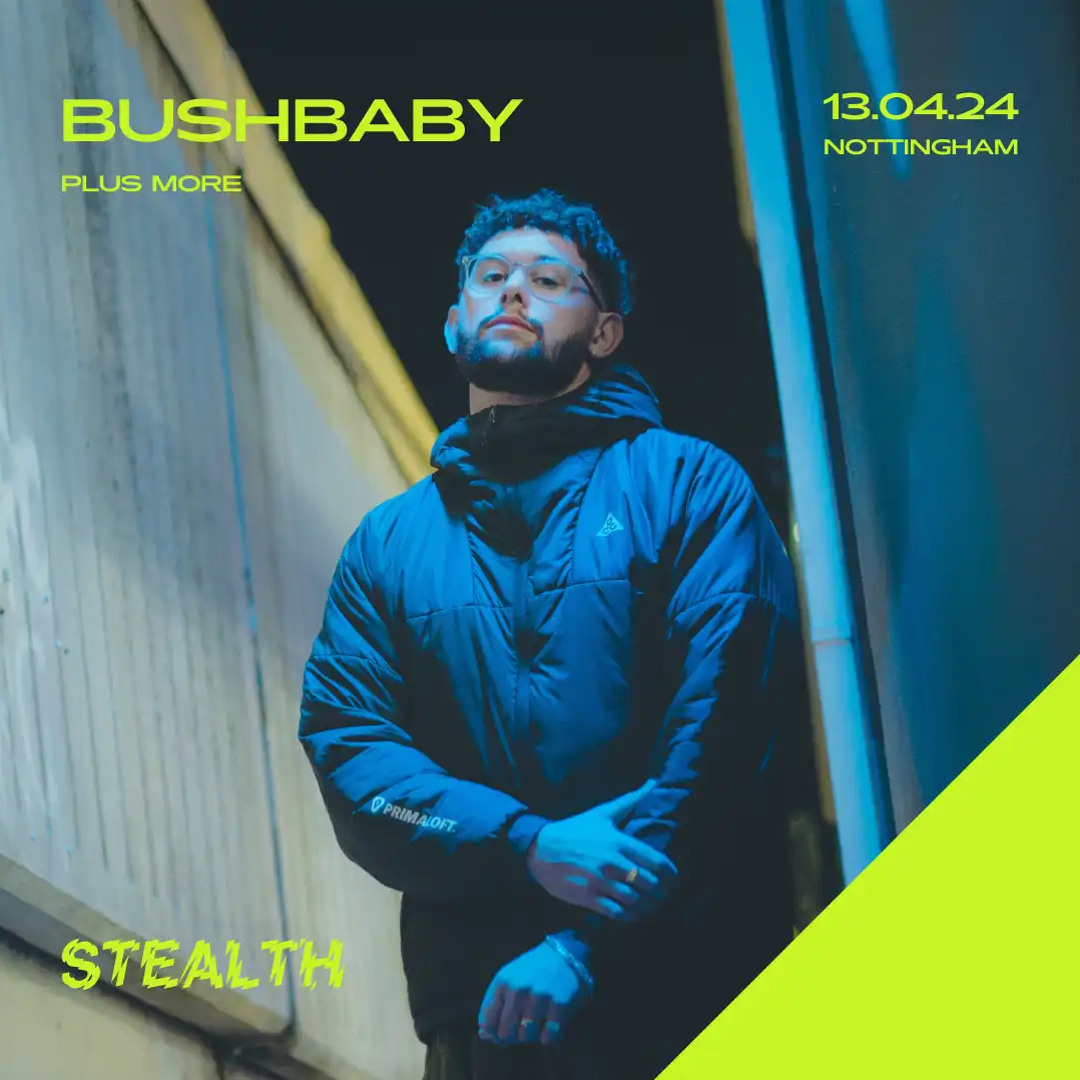 Stream S8N LIVE @ STEALTH NOTTINGHAM SUPPORTING BUSHBABY (FULL SET) by ...