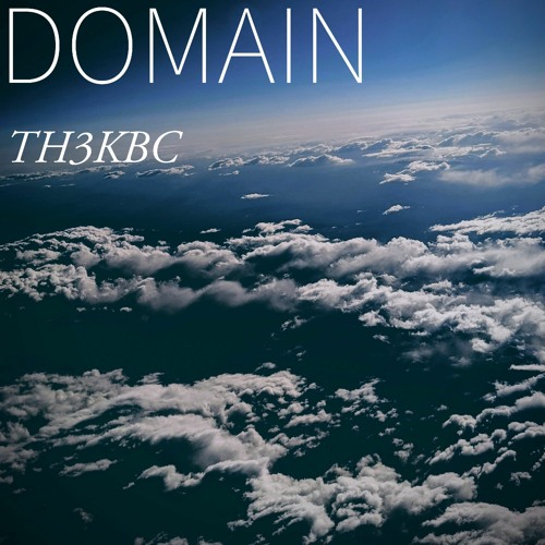 Stream Domain by TH3 KBC | Listen online for free on SoundCloud