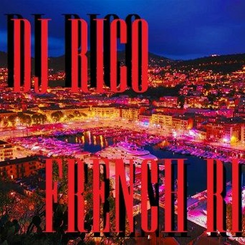 Stream DJ Rico - French Riviera by Gismo Records Inc. | Listen online ...