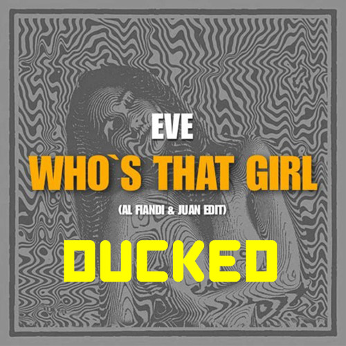 Stream Whos That Girl Al Fiandi Juan Latinos Duckhead Ver By