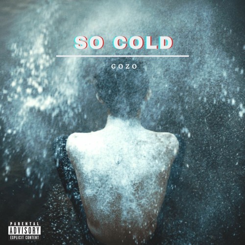 Stream So Cold by Gozo | Listen online for free on SoundCloud