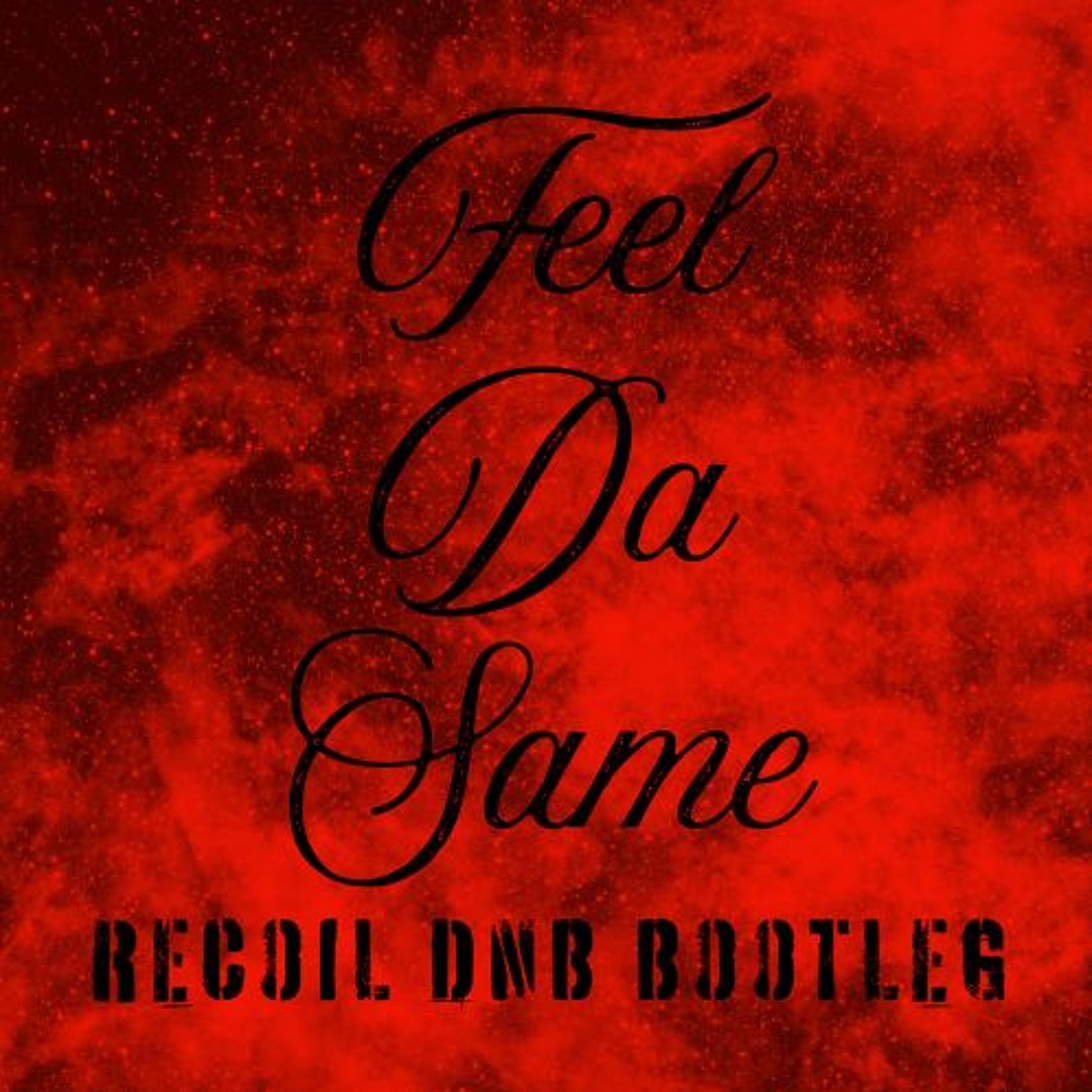Stream Silva Bumpa, Carla Monroe - Feel Da Same (RECOIL DNB BOOTLEG) by ...