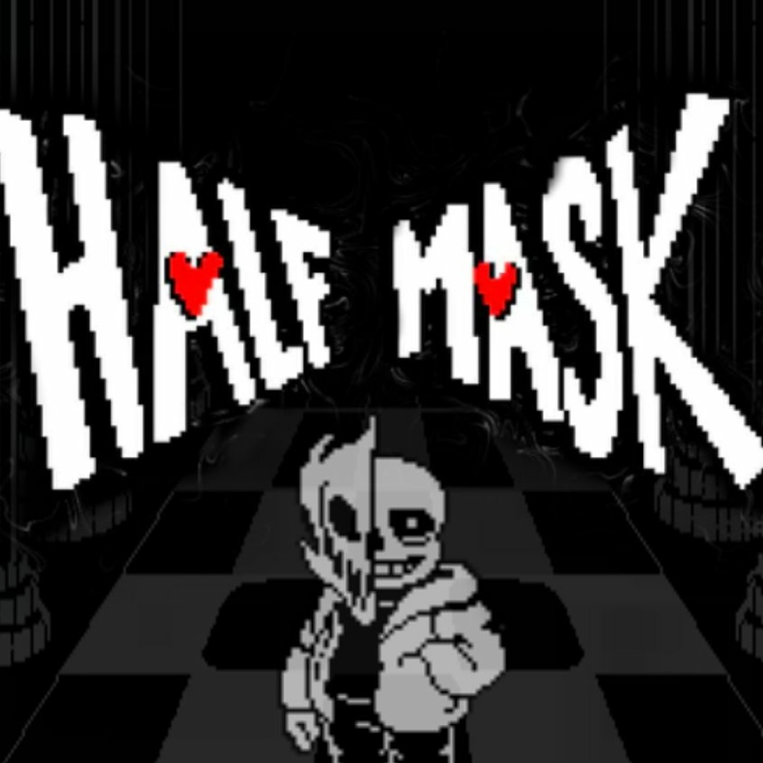 Stream UNDERTALE:Half Mask (scrapped) | 100 by Aider | Listen online ...