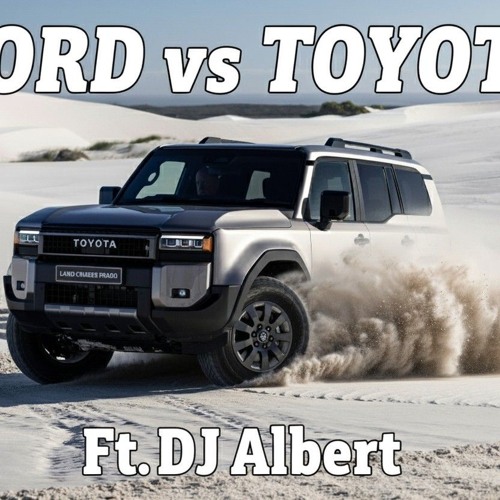 Stream Ford vs Toyota.mp3 by DJ Albert | Listen online for free on ...