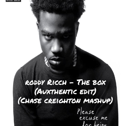 Stream Roddy Ricch - The Box ( Auxthentic Edit) (Chase Creighton Mashup ...