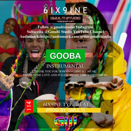 Stream 6IX9INE - GOOBA TYPE BEAT by Gmulti Studio | Listen online for free on SoundCloud