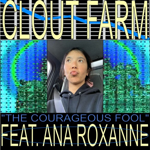 Stream Episode 17: "THE COURAGEOUS FOOL" feat. Ana Roxanne *FULL ...