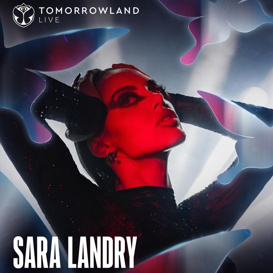Stream Sara Landry | Tomorrowland Mainstage, Belgium | WE2 2024 by Sara ...