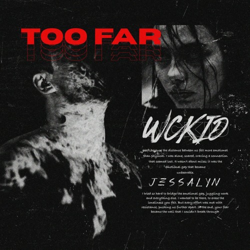 Stream WCKiD x Jessalyn - Too Far by Nightblue Music | Listen online ...