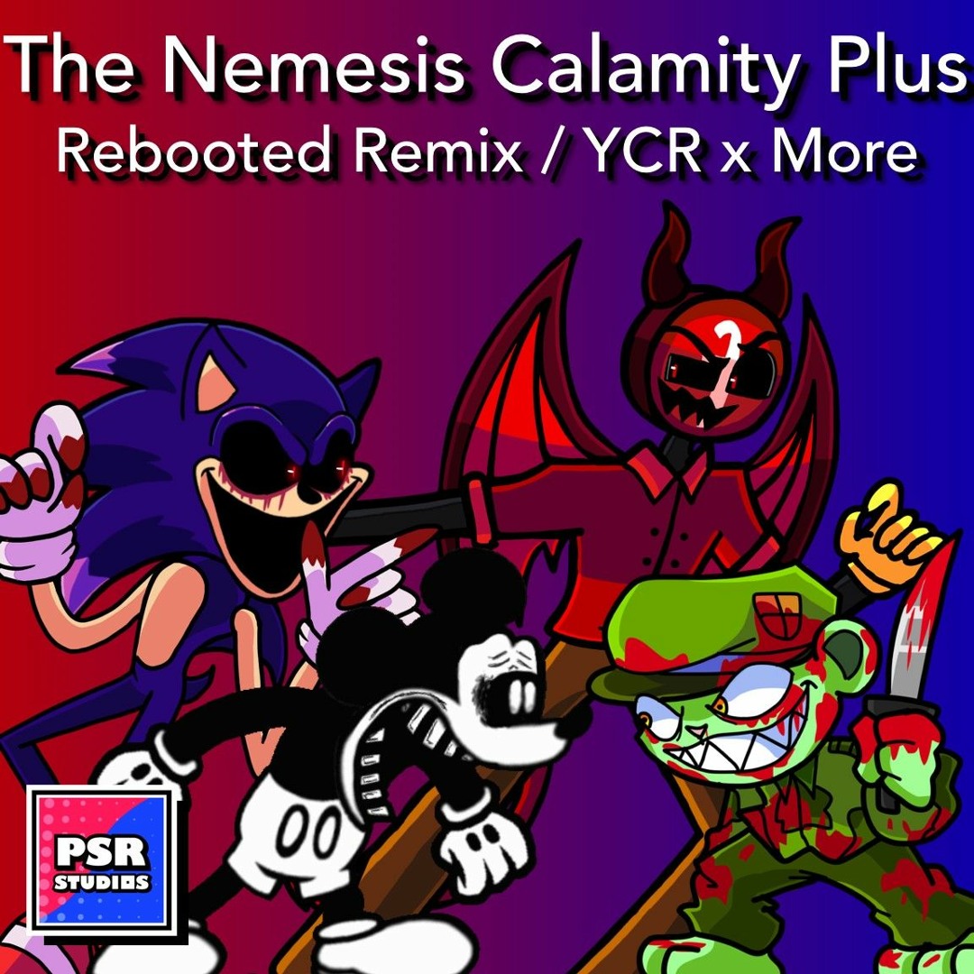 Stream [FNF Mix] The Nemesis Calamity Plus ~ (Rebooted Remix / You Can ...