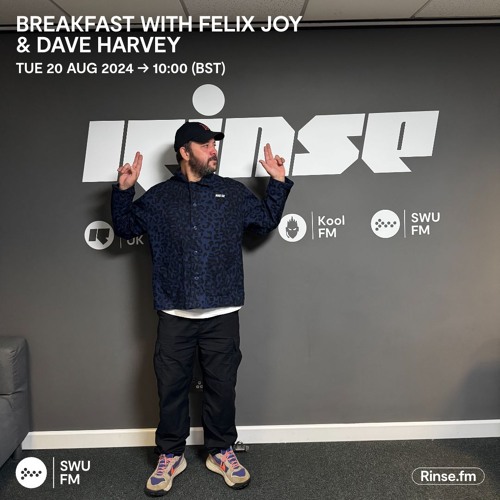 Stream Breakfast with Felix Joy & Dave Harvey - 20 August 2024 by SWU ...