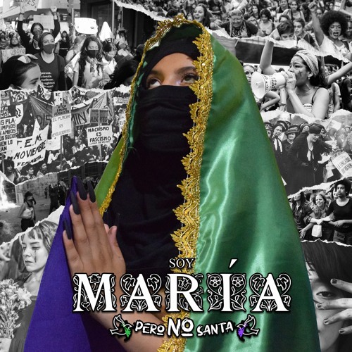Stream Soy María, pero no Santa by Prania | Listen online for free on ...