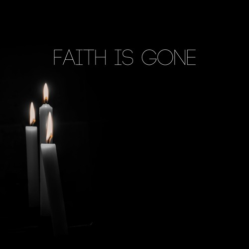 Stream Faith Is Gone by A New Lizard | Listen online for free on SoundCloud