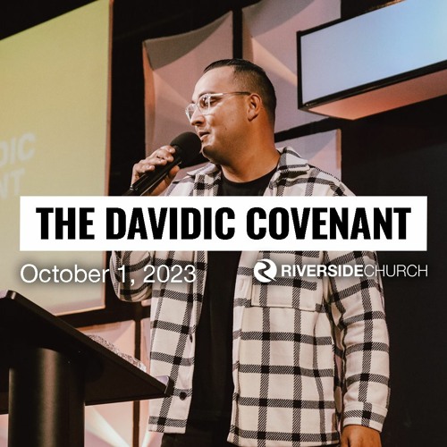 Stream The Davidic Covenant | Pastor Caleb Rivera by Riverside Church ...