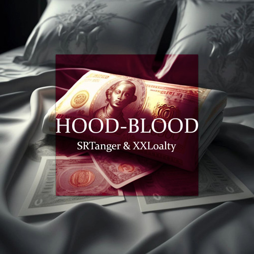 Stream Hood-Blood by SRTanger | Listen online for free on SoundCloud