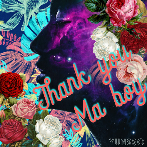 Stream Thank you Ma boy by YunSso | Listen online for free on SoundCloud