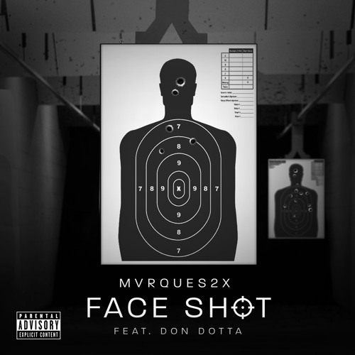 Stream Face shot (ft Don Dotta) by Mvrques2x | Listen online for free ...