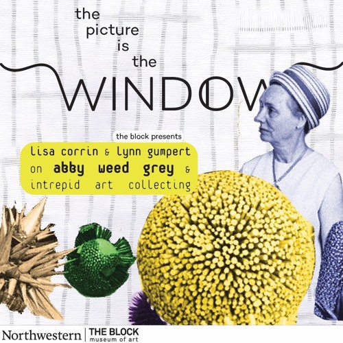 Stream episode “The Picture Is the Window”: Lynn Gumpert and Lisa ...