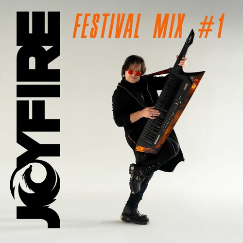 JOYFIRE - Festival Mix #1 (with live Keytar) 2023-11-20
