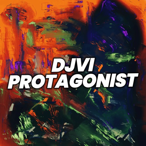Stream DJVI - Protagonist [Free Download] by DJVI | Listen online for ...