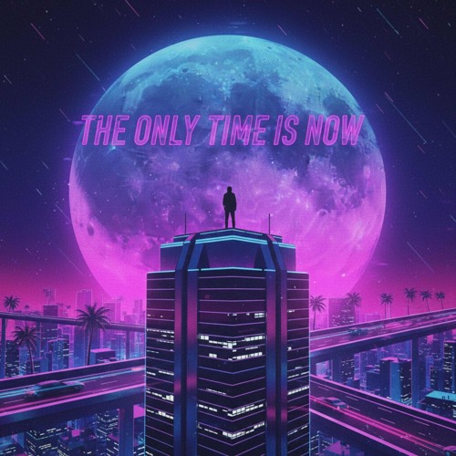 Stream The Only Time is Now by NeonChopShop | Listen online for free on ...