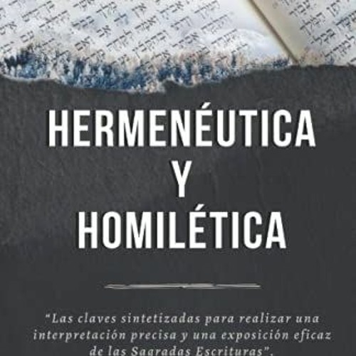 Stream %$ Hermen utica y Homil tica, Las claves sintetizadas para una correcta interpretaci n y ...